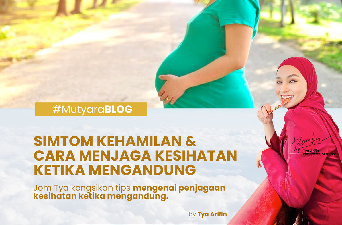 SIMTOM KEHAMILAN & CARA MENJAGA KESIHATAN KETIKA MENGANDUNG – Mutyara ...